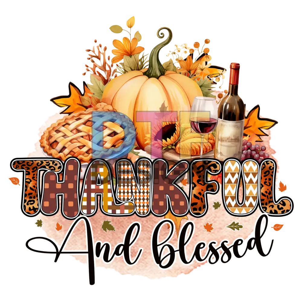 Thankful And Blessed– DTF Design