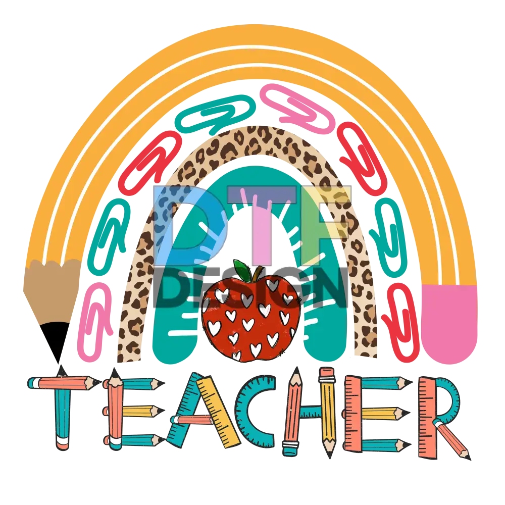 Teacher Rainbow– DTFDesign.com