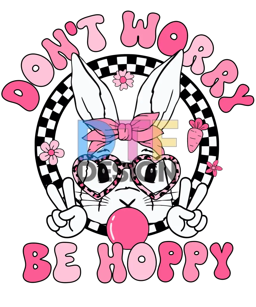 Don't Worry Be Hoppy– DTFDesign.com